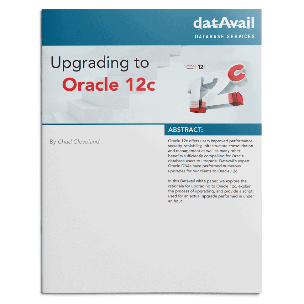 Upgrading To Oracle 12c Expert Remote Dba White Paper Datavail