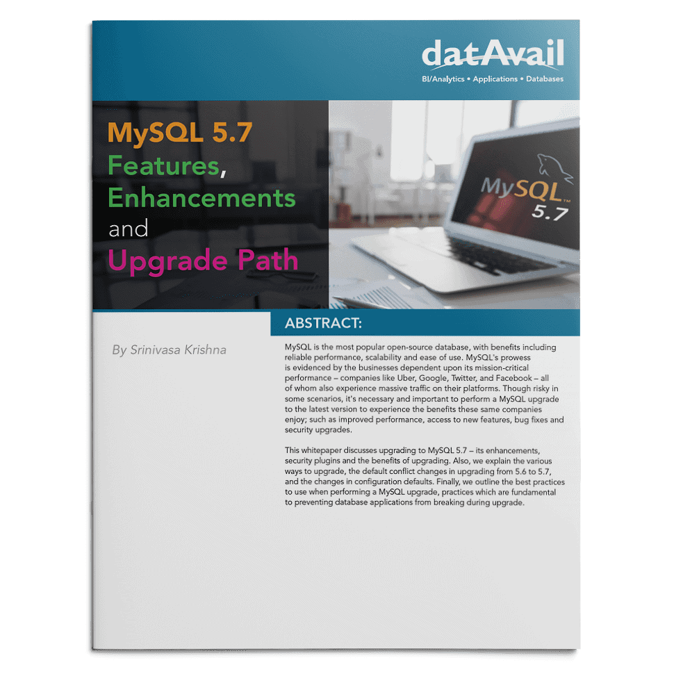 MySQL 5.7 Features, Enhancements and Upgrade Path White Paper