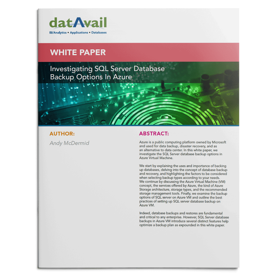Investigating SQL Server Database Backup Options In Azure - Datavail