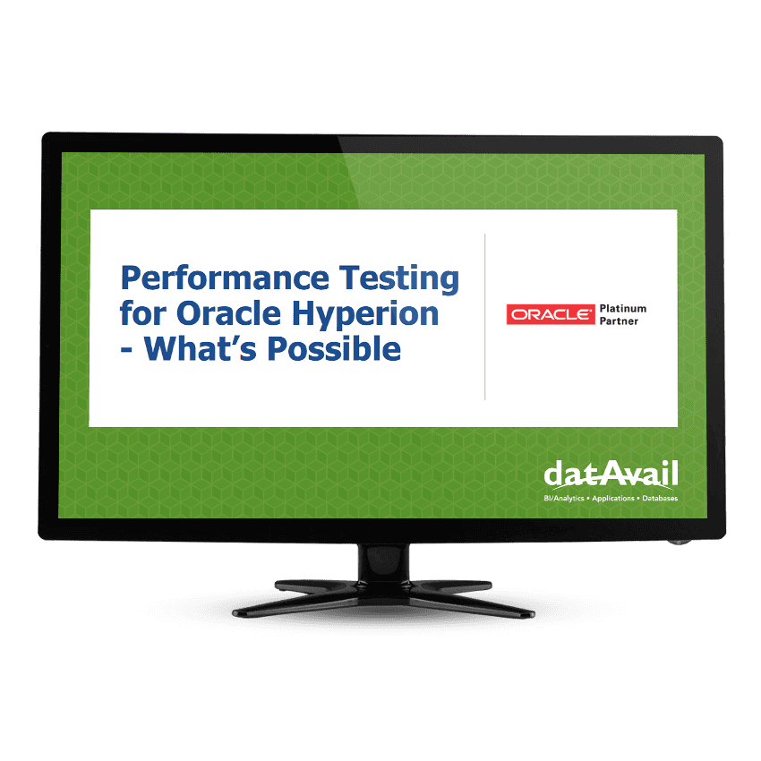 Performance Testing for Oracle Hyperion – What’s Possible? | Datavail