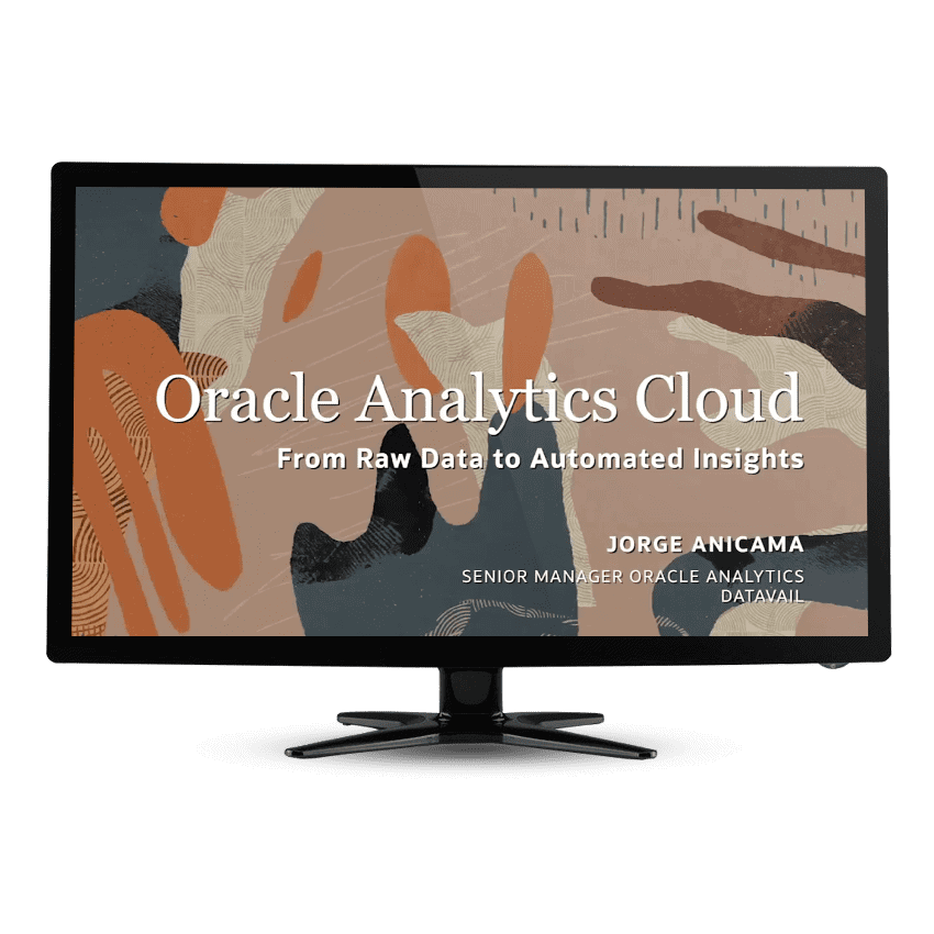 Oracle Analytics Cloud: From Raw Data to Automated Insights | Datavail