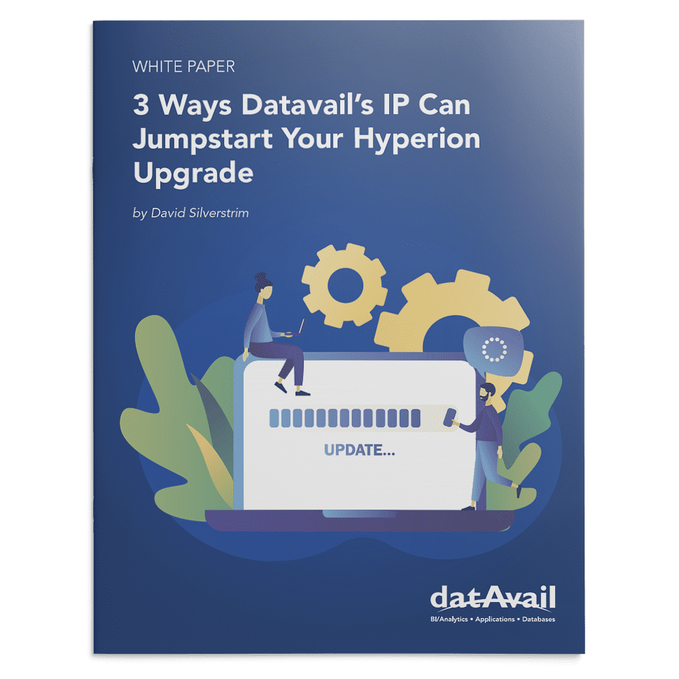 3 Ways Datavail’s IP Can Jumpstart Your Hyperion Upgrade | Datavail
