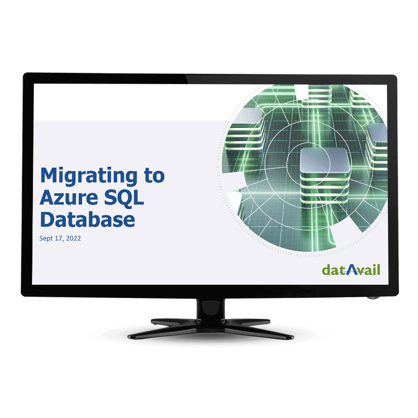 Migrating To Azure Sql Database Datavail