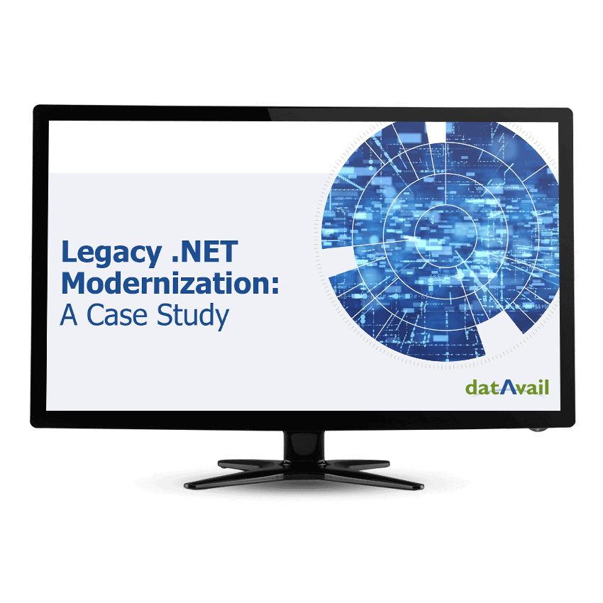Legacy .NET Modernization: A Case Study | Datavail