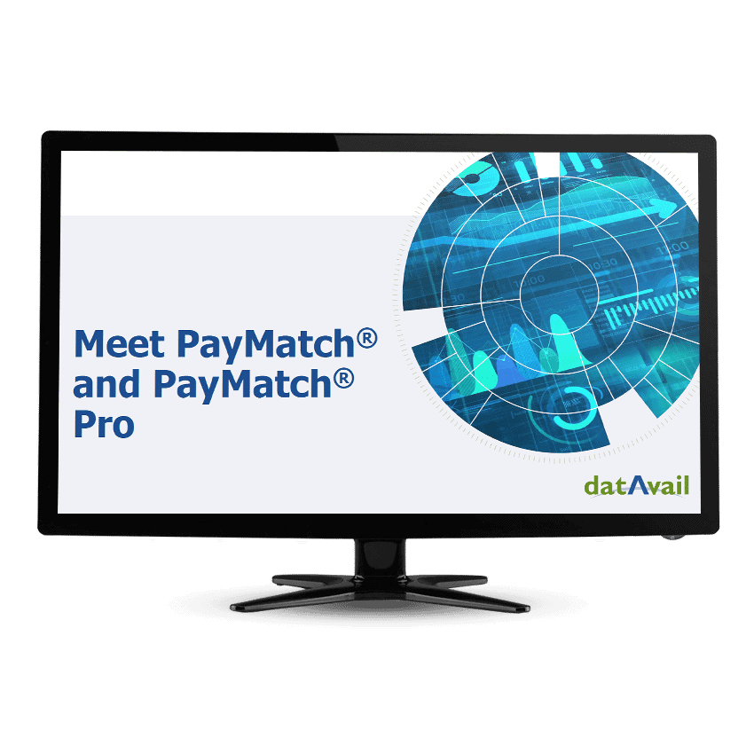 Meet PayMatch® and PayMatch® Pro | Datavail