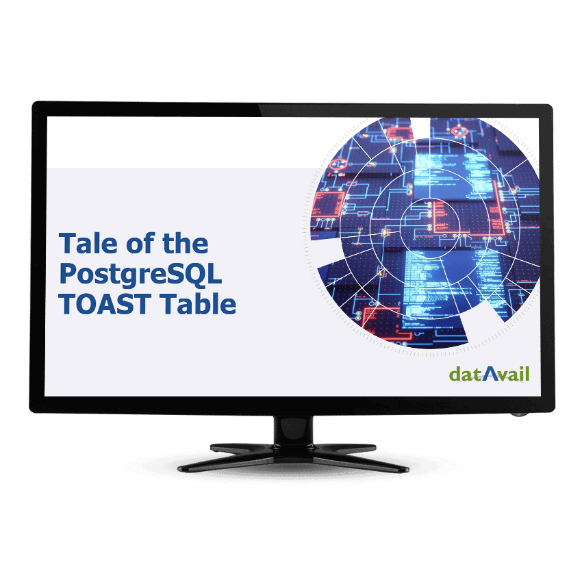 Tale Of The Postgresql Toast Table Datavail