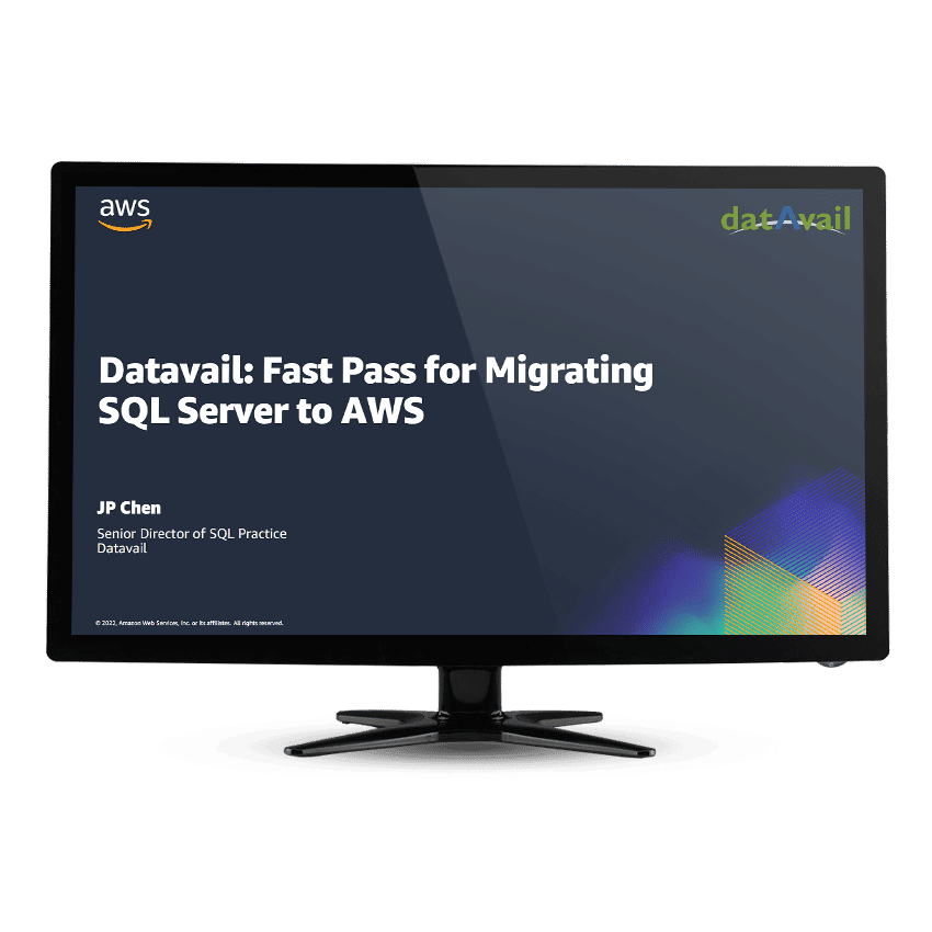 Fast Pass for Migrating SQL Server to AWS | Datavail Fast Pass for Migrating SQL Server to AWS | Datavail